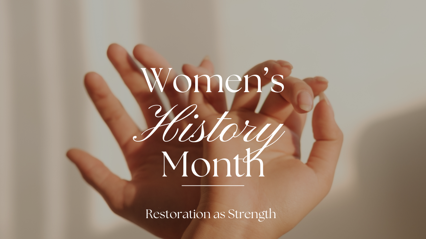 Women's History Month Reflection - Spa Manzanita